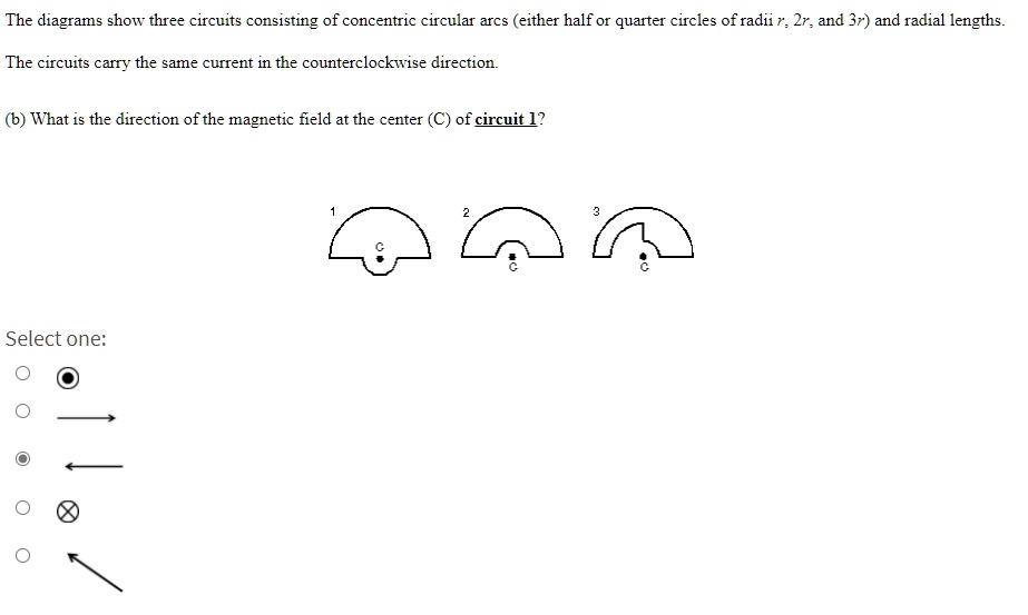 SOLVED: The diagrams show three circuits consisting of concentric circular arcs either half or ...