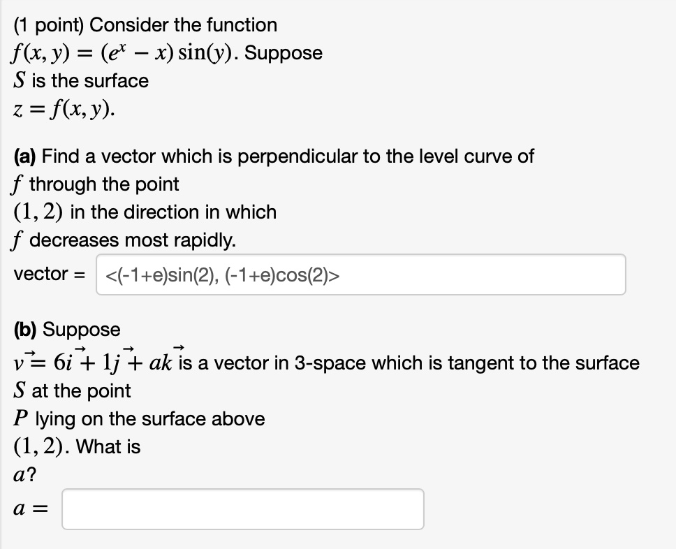 Solved 1 Point Consider The Function Flx Y E X Sin Y Suppose S Is The Surface 2