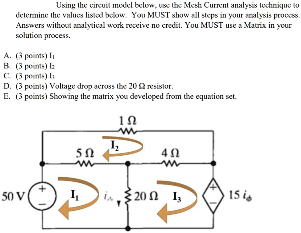 Using the circuit model below, use the Mesh Current analysis technique to determine the values ...