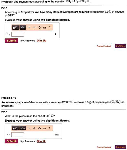 SOLVED: Hydrogen and oxygen react according to the equation 2H2 + O2 -> 2H2O. Part A: According ...