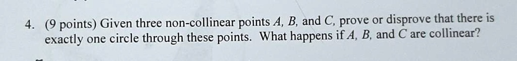 SOLVED:4 (9 points) Given three non-collinear points A, B, and C, prove ...