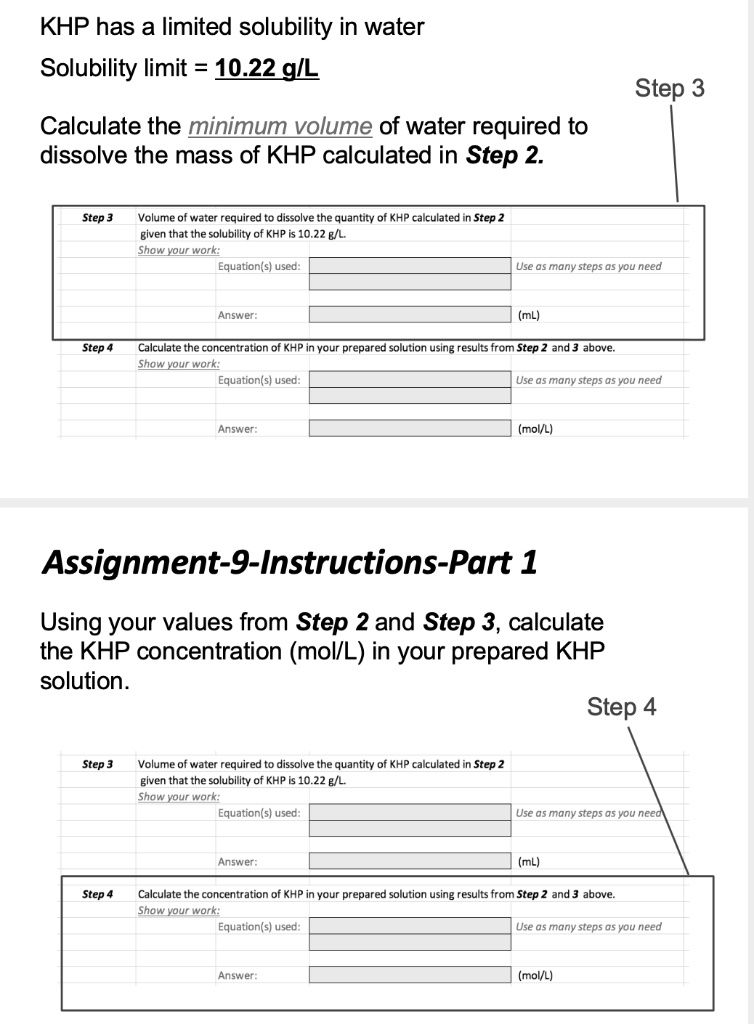 SOLVED: KHP has a limited solubility in water. Solubility limit: 10.229 L. Step 3: Calculate the ...