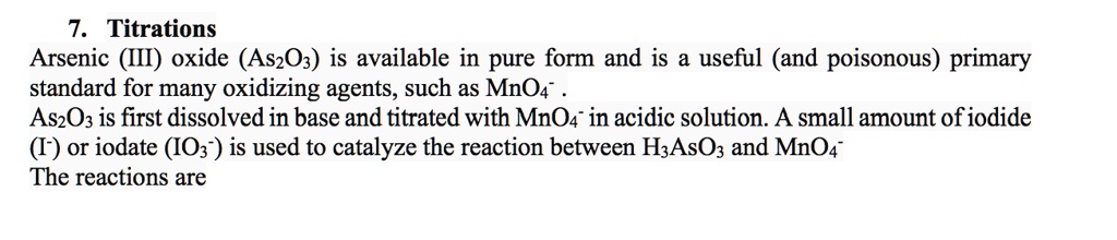 7. Titrations Arsenic (III) oxide (As2O3) is available in pure form and ...