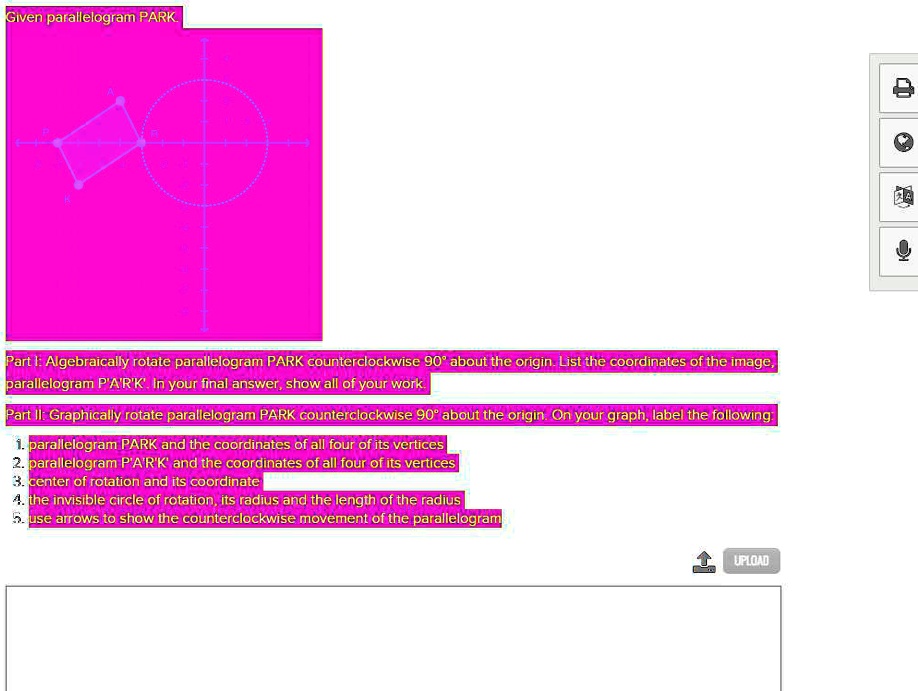 Given parallelogram PARK. Part 1: Algebraically rotate parallelogram PARK counterclockwise 90 ...