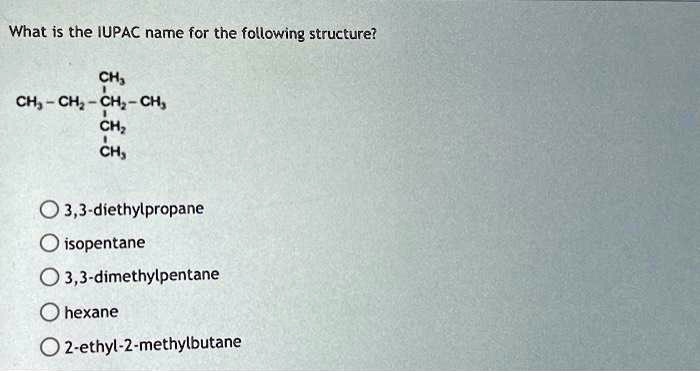 SOLVED: What is the IUPAC name for the following structure? CH₂ CH₂ - CH₂ - CH₂ - CH₂ CH₂ CH, O ...
