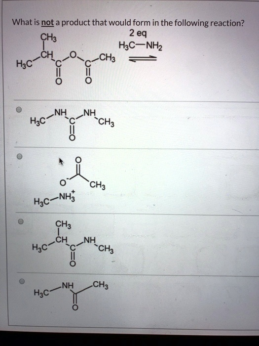 SOLVED: What is the product that would form in the following reaction ...