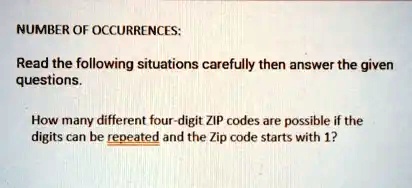 NUMBER OF OCCURRENCES: Read the following situations carefully then answer the given questions ...