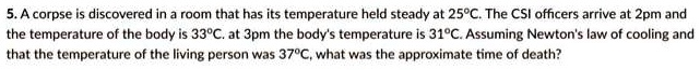 acorpse is discovered in room that has its temperature held steady at ...
