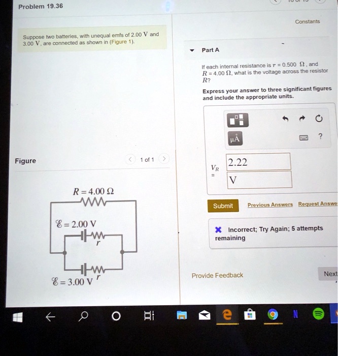 SOLVED: Problem 19.36 Constants Suppose two batteries, with unequal emfs of 2.00 V and 3.00 V ...