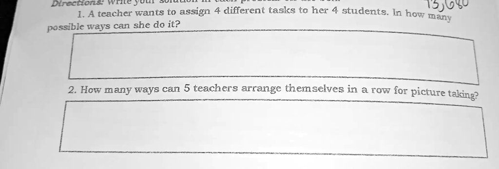SOLVED: Directions for You All: A teacher wants to assign 4 different ...