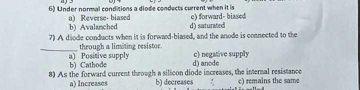 SOLVED: Under normal conditions, a diode conducts current when it is a ...