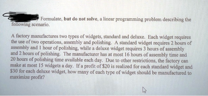 SOLVED: Formulate, but do not solve, linear programming problem ...