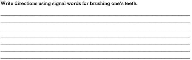 write directions using signal words for brushing ones teeth write ...