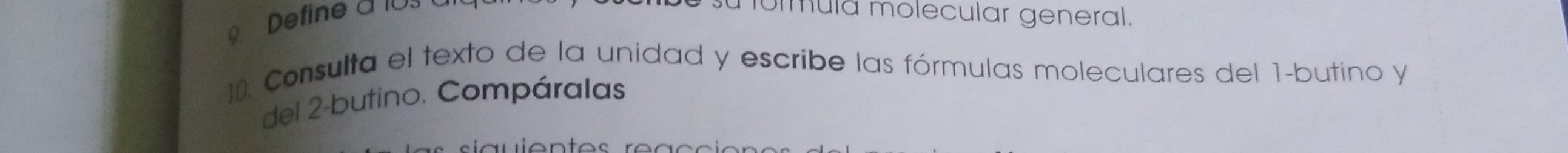 10. Consulta el texto de la unidad y escribe las fórmulas moleculares ...