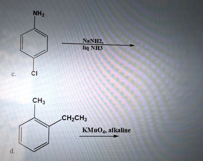 SOLVED: NaNH2, liquid NH3 CI CH3CH3 KMnO4, alkaline NH3 CH3