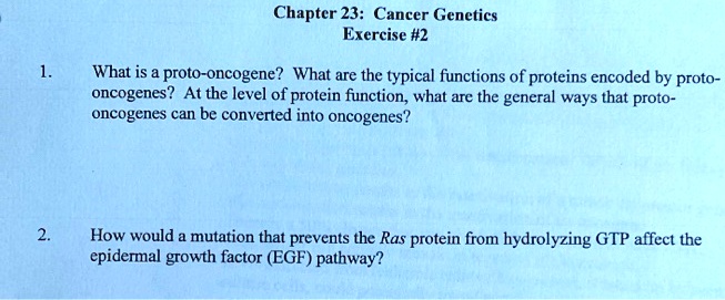 chapter 23 cancer genetics exercise 2 what is proto oncogene what are ...