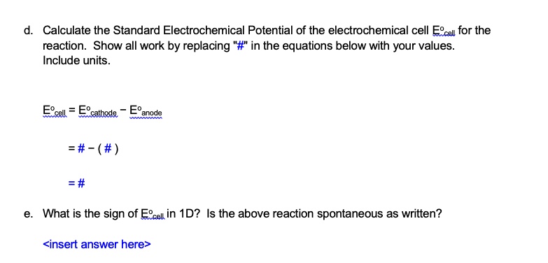 calculate the standard electrochemical potential of the electrochemical ...