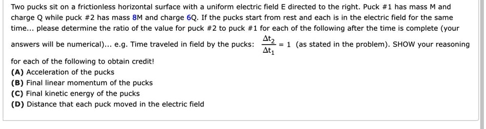 SOLVED: Two pucks sit on a frictionless horizontal surface with a ...