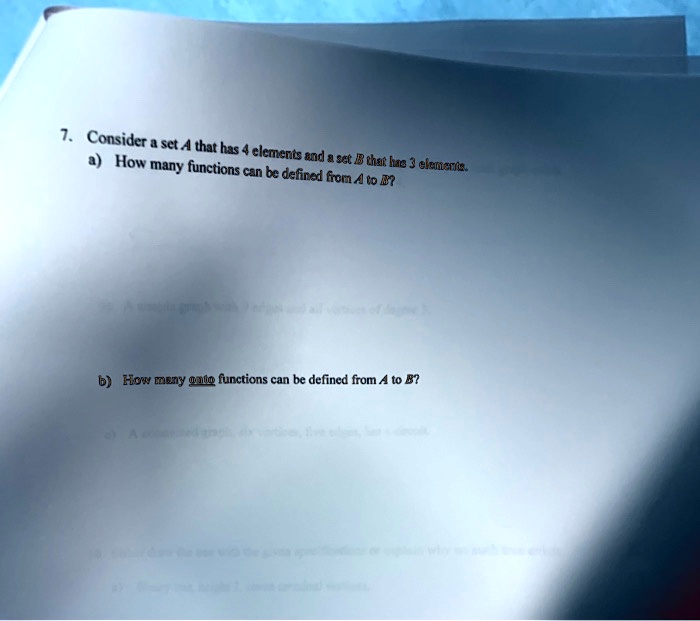 SOLVED: Consider a set A that has n elements. How many distinct functions can be defined from A ...