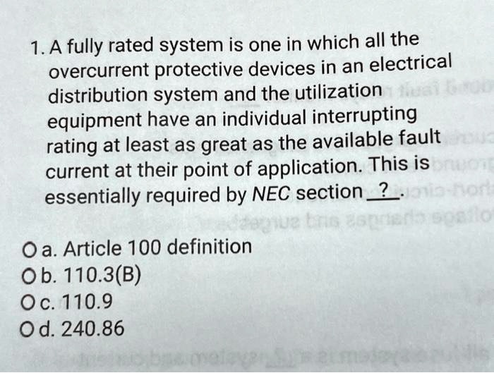 SOLVED: A fully rated system is one in which all the overcurrent ...