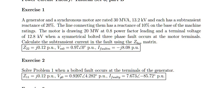 Exercise 1 A Generator And A Synchronous Motor Are Rated 30 Mva 13 2 Kv And Each Has A