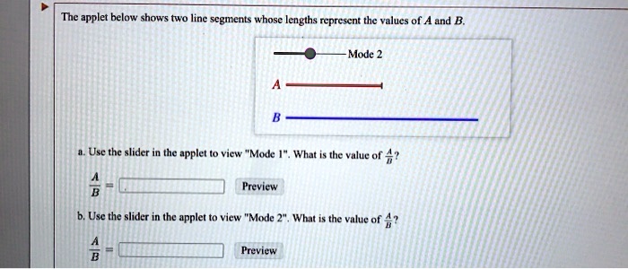 the applet below shows two line segments whose lengths represent the ...