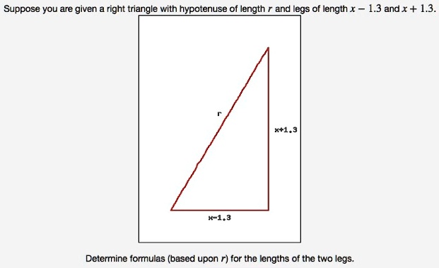 SOLVED: Suppose you are given right triangle with hypotenuse of length ...