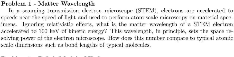 problem 1 matter wavelength in scanning transmission electron microscope stem electrons are ...