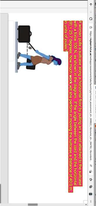 SOLVED: A woman pulls a suitcase along a horizontal floor by pulling a ...