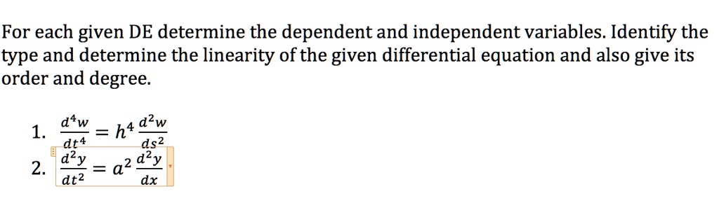 for each given de determine the dependent and independent variables ...