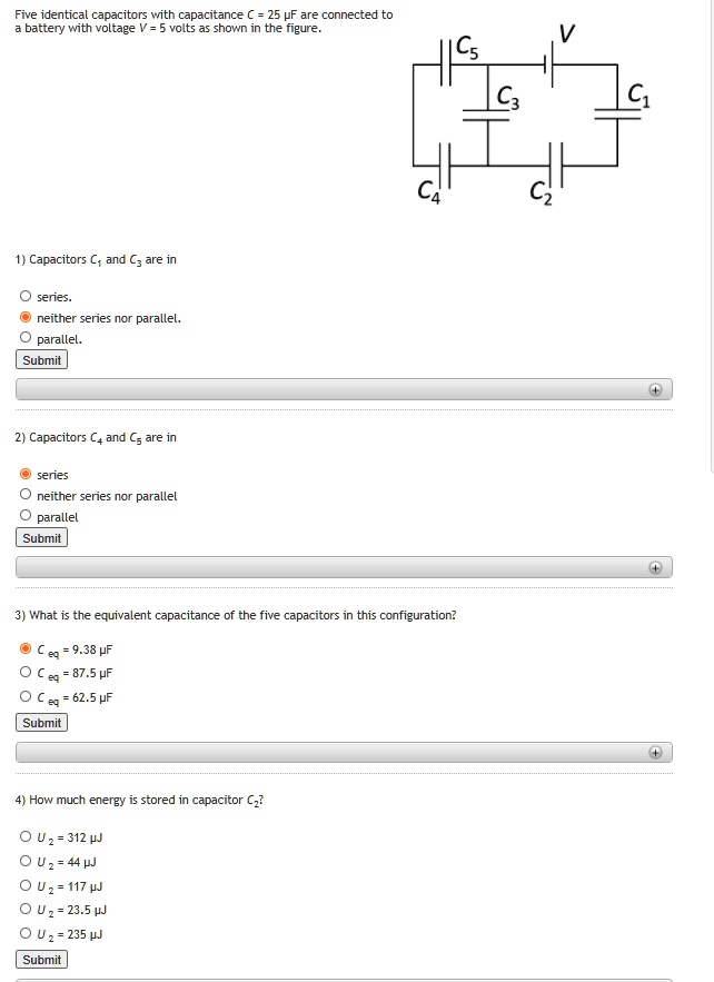 five identical capacitors with capacitance 25 pf are connected to battery with voltage volts ...