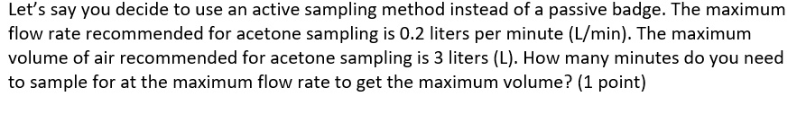 SOLVED: Let' s say you decide to use an active sampling method instead ...