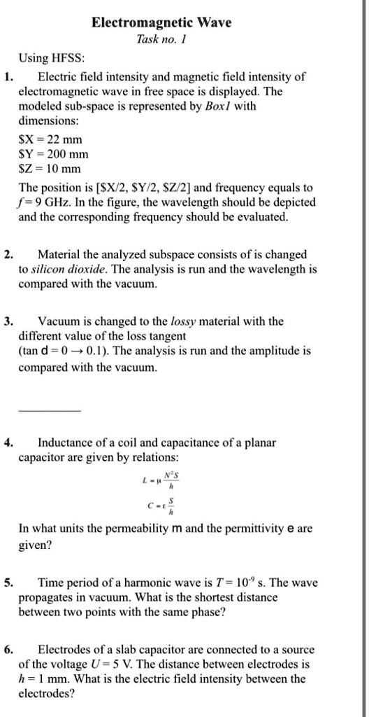 SOLVED: Electromagnetic Wave Task no.1 Using HFSS: 1. Electric field ...