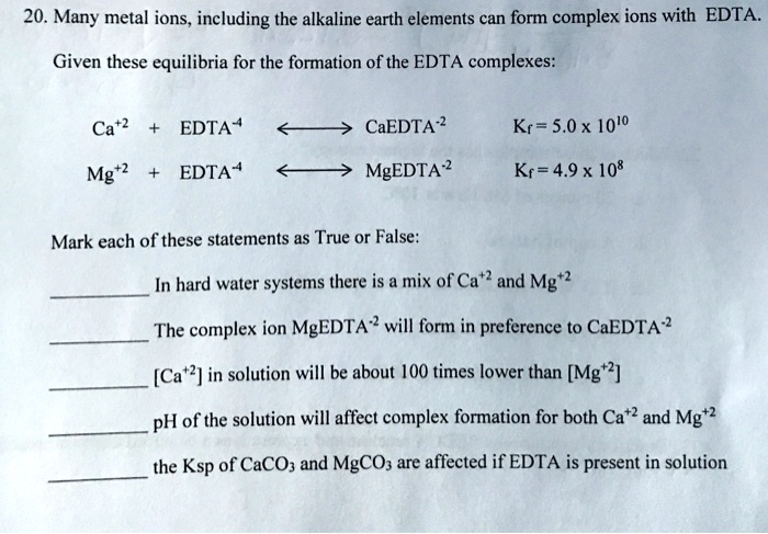 SOLVED: 20 Many metal ions- including the alkaline earth elements can ...
