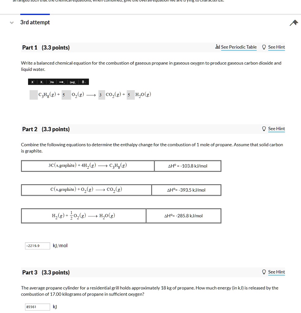SOLVED:3rd attempt Part 1 (3.3 points) HSee Periodic Table See Hint Write balanced chemical ...