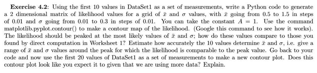 Solved Using Python Using The First 10 Values In Dataset1 As A Set Of Measurements Write A