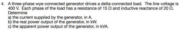 SOLVED: A three-phase wye-connected generator drives a delta-connected ...