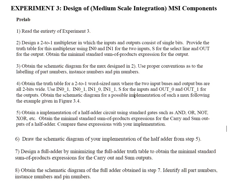 SOLVED: 6) Draw the schematic diagram of your implementation of the ...