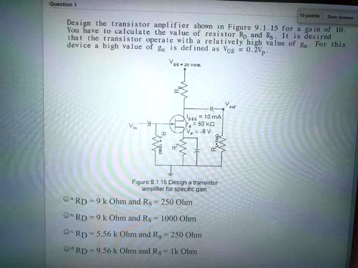 Solved 10 Point S Ann Designed The Transistor Amplifier Shown In