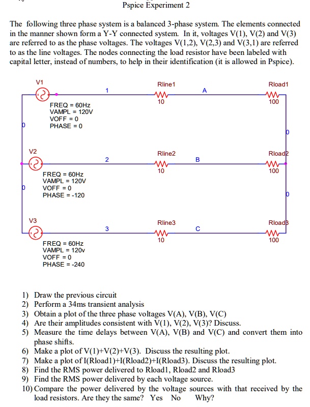 SOLVED: Pspice Needed Pspice Experiment 2 The following three-phase system is a balanced 3-phase ...