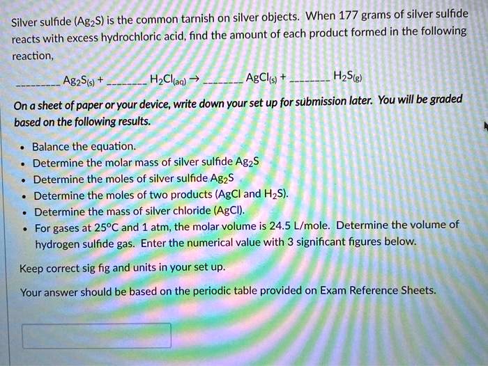 silver sulfide agzs is the common tarnish on silver objects when 177 ...