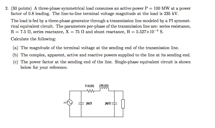 SOLVED: A three-phase symmetrical load consumes an active power P = 100 MW at a power factor of ...