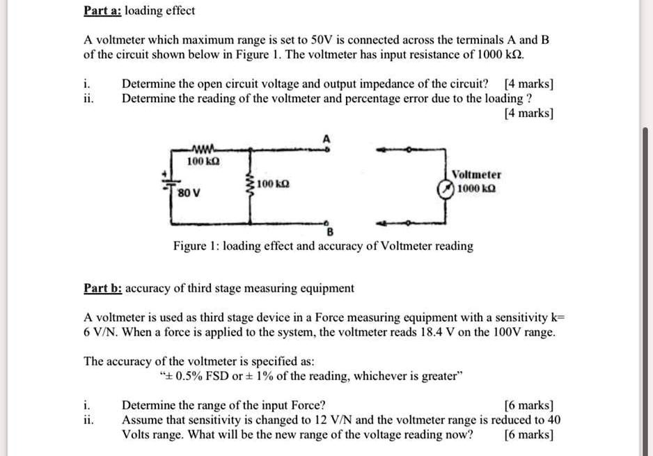 SOLVED: Part a: loading effect A voltmeter whose maximum range is set to 50V is connected across ...