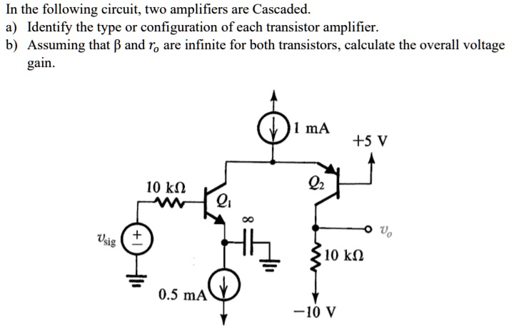 SOLVED: In the following circuit, two amplifiers are cascaded. a ...