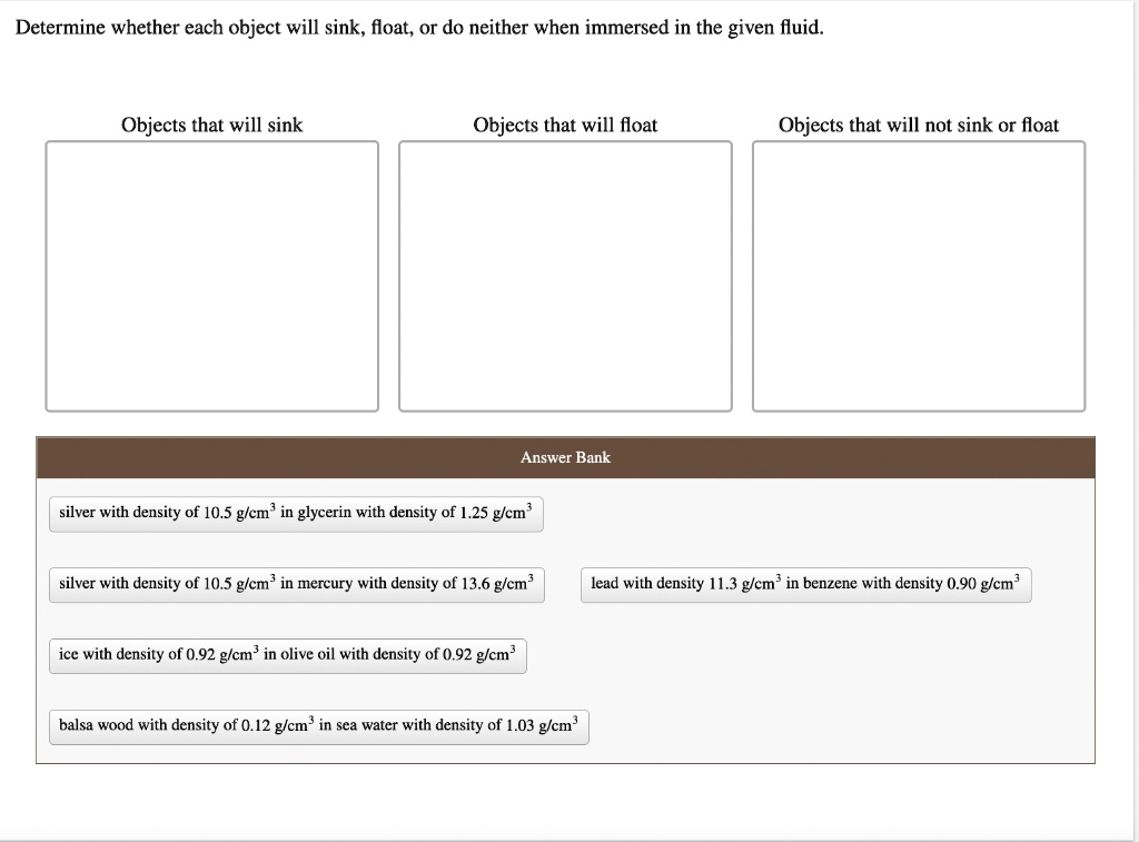 SOLVED: Determine whether each object will sink, float, or do neither ...