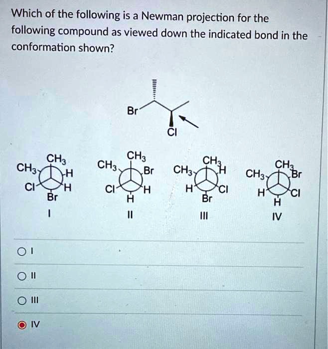 Solved Which Of The Following Is A Newman Projection For The Following