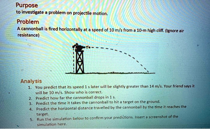 SOLVED: Purpose to investigate problem on projectile motion Problem A ...