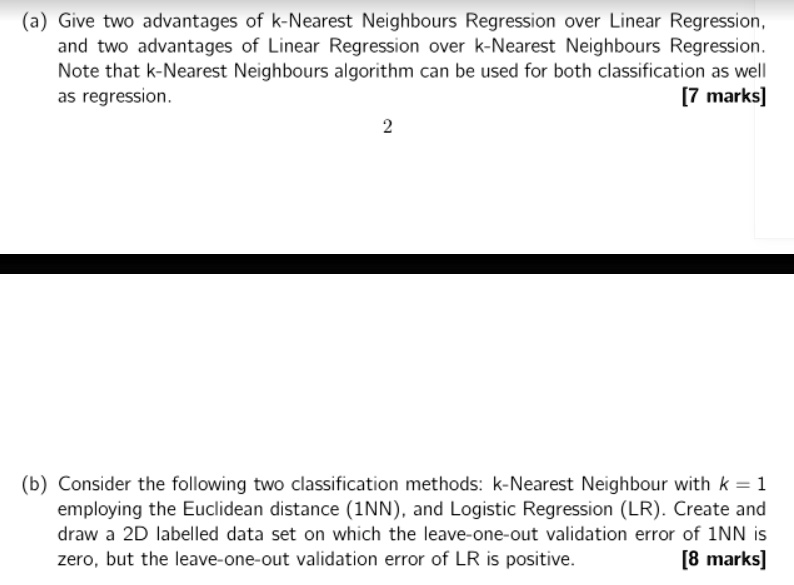 Solved A Give Two Advantages Of K Nearest Neighbors Regression Over Linear Regression And Two