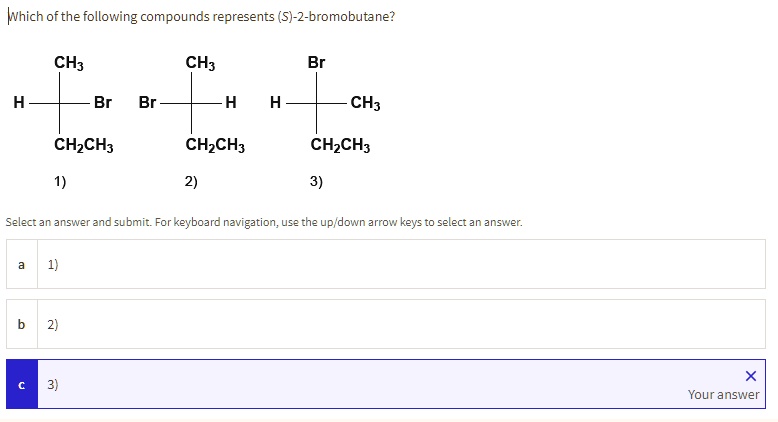 SOLVED: Which of the following compounds represents (S)-2-bromobutane ...