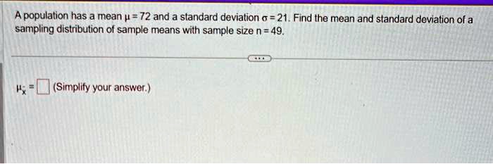 SOLVED: A population has a mean = 72 and a standard deviation Ïƒ = 21 ...